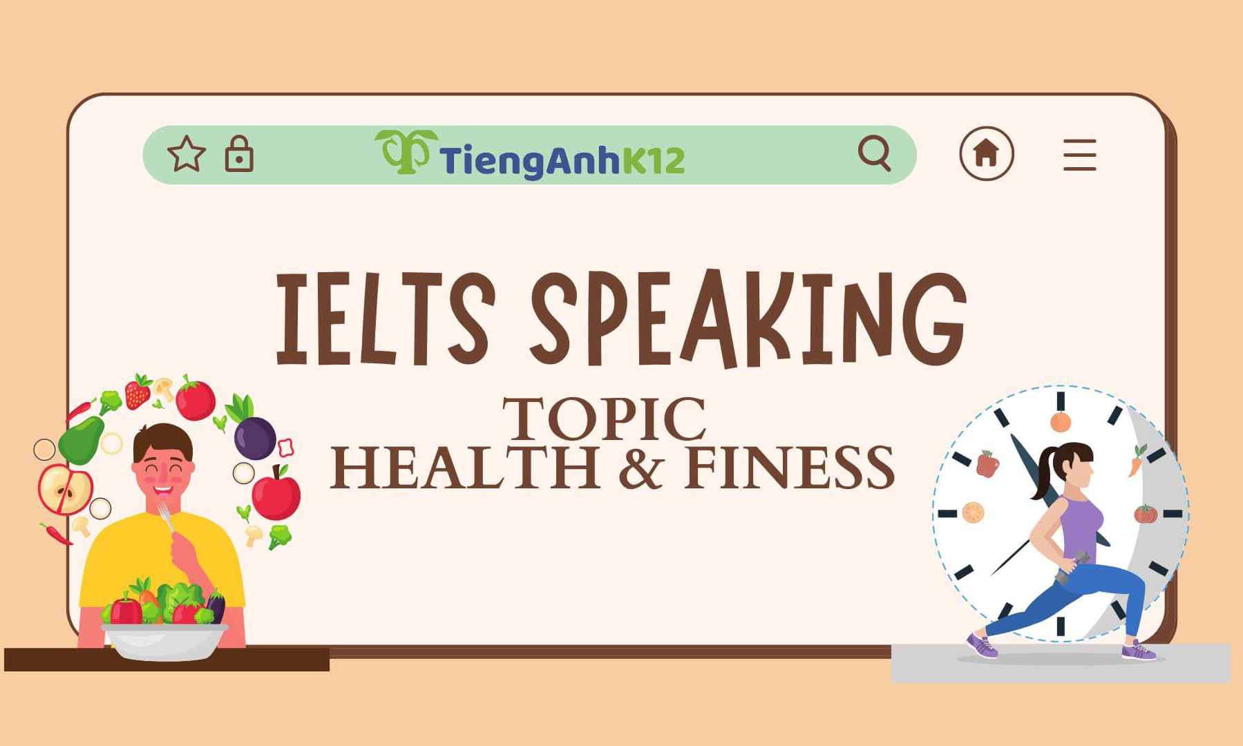 IELTS SPEAKING TOPIC: HEALTH AND FITNESS - TAK12 - Tự Học thêm & Ôn thi ...