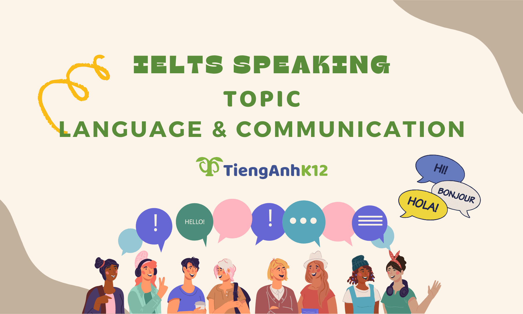 IELTS SPEAKING TOPIC: LANGUAGE & COMMUNICATION - TAK12 - (Tự) Học thêm ...