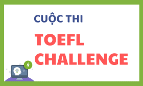 Cuộc thi Toefl Challenge và lịch thi TOEFL Primary, TOEFL Junior 2023-2024 - TAK12 - (Tự) Học ...